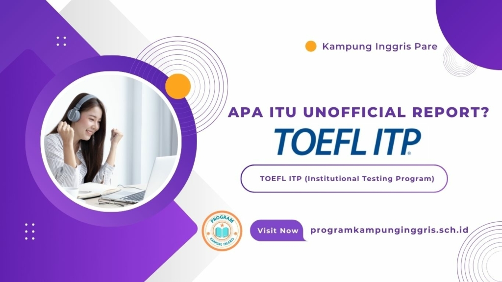 Apa Itu Unofficial Report TOEFL? Solusi Cepat Untuk LPDP